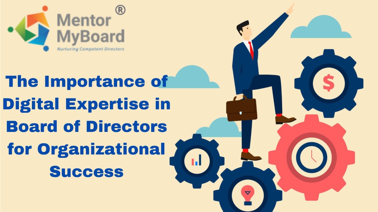The Importance of Digital Expertise in Board of Directors for ...
